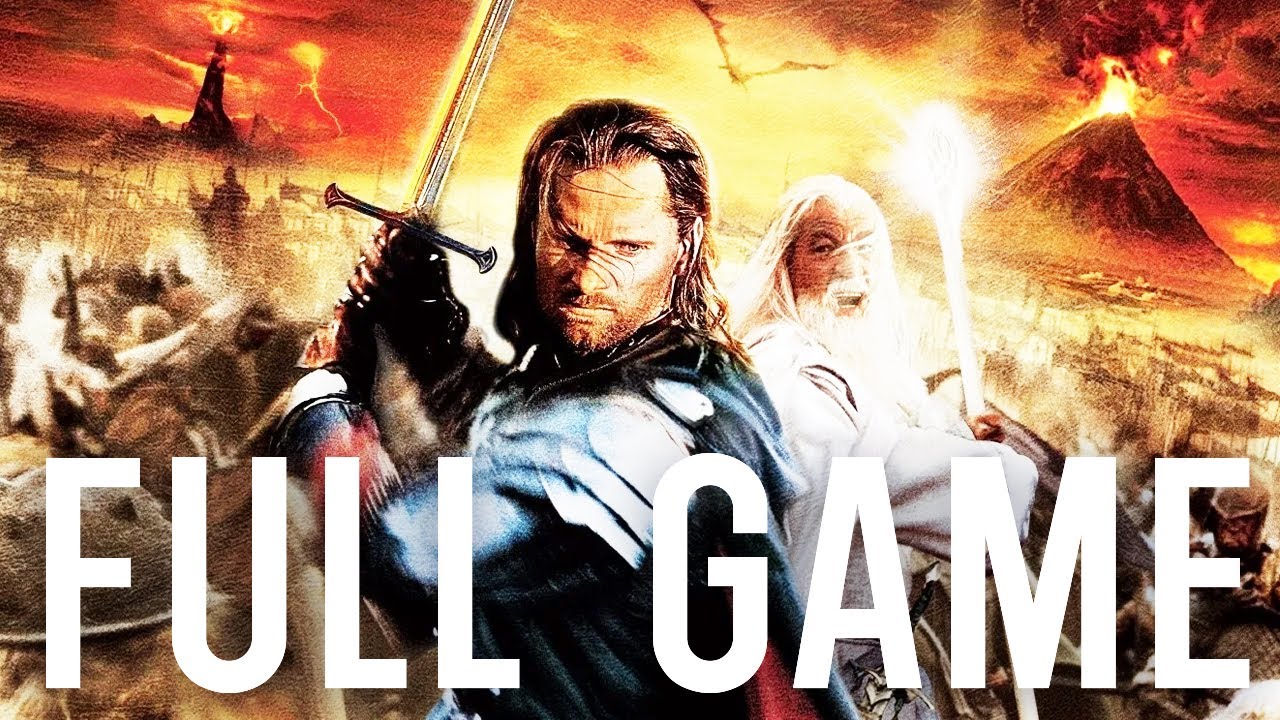 The Lord of the Rings: Return of the King Full Game Guide - YouTube