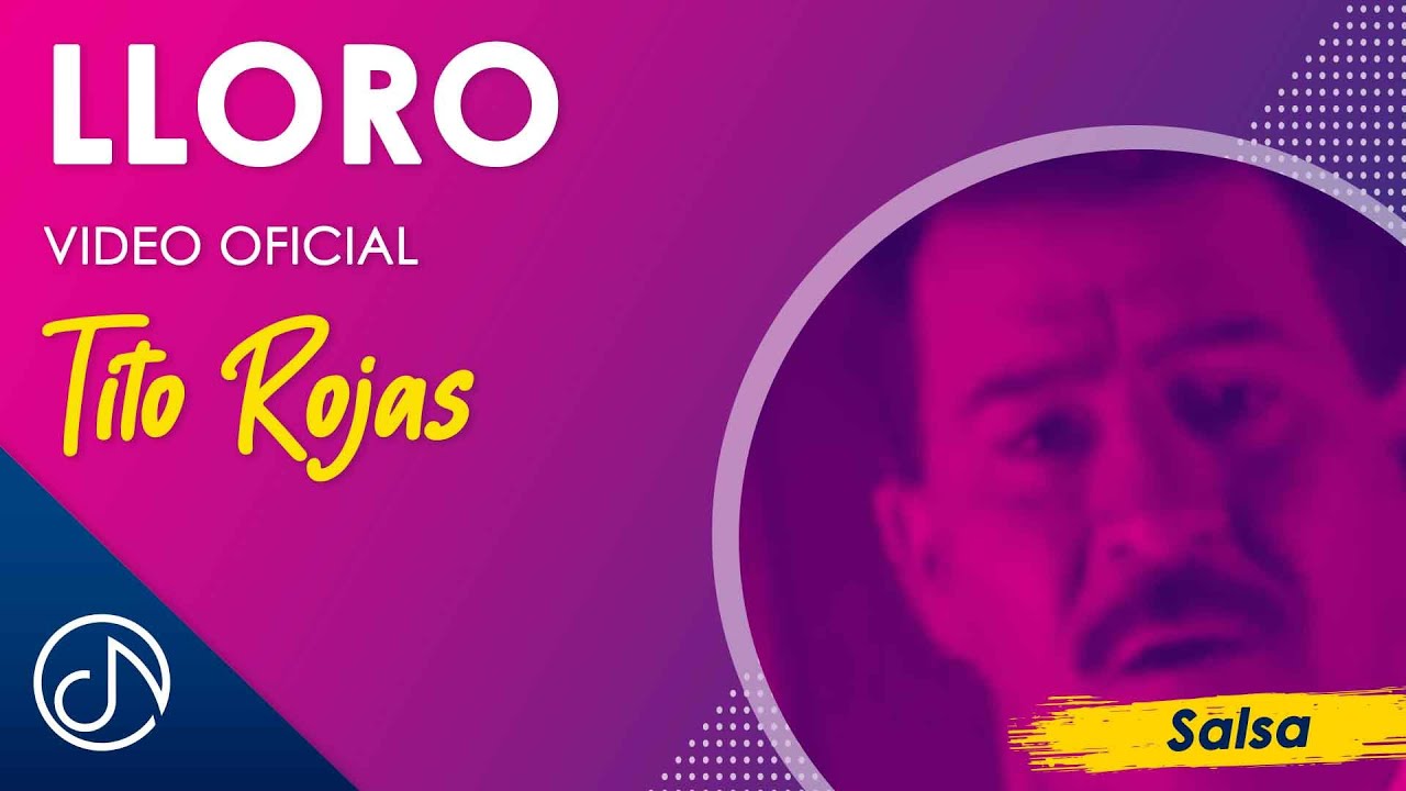 LLORO 😭 - Tito Rojas [Video Oficial] - YouTube Music