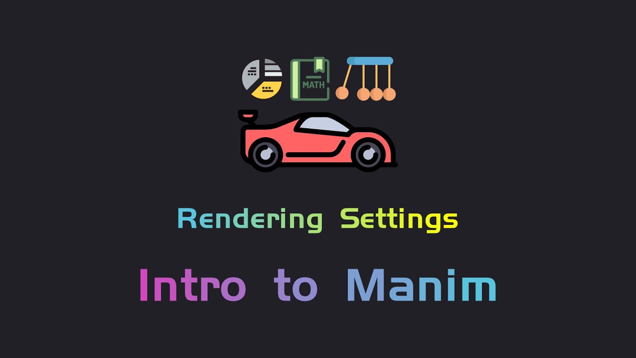 Intro to Manim - Rendering Settings - YouTube