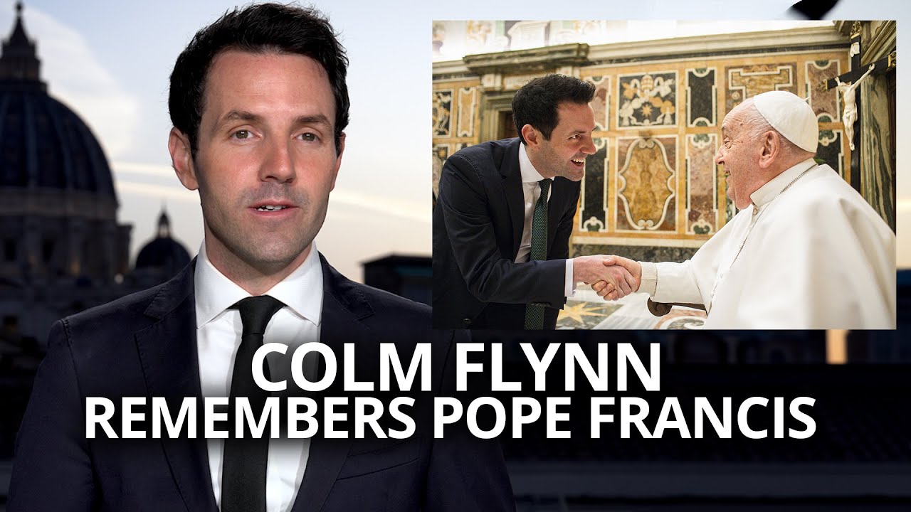 Colm Flynn on the Death and Legacy of Pope Francis. - YouTube