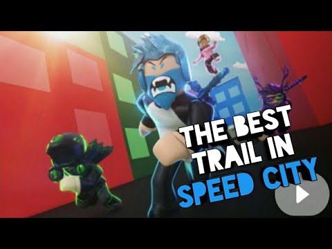 The best trail in speed city(ROBLOX) - YouTube