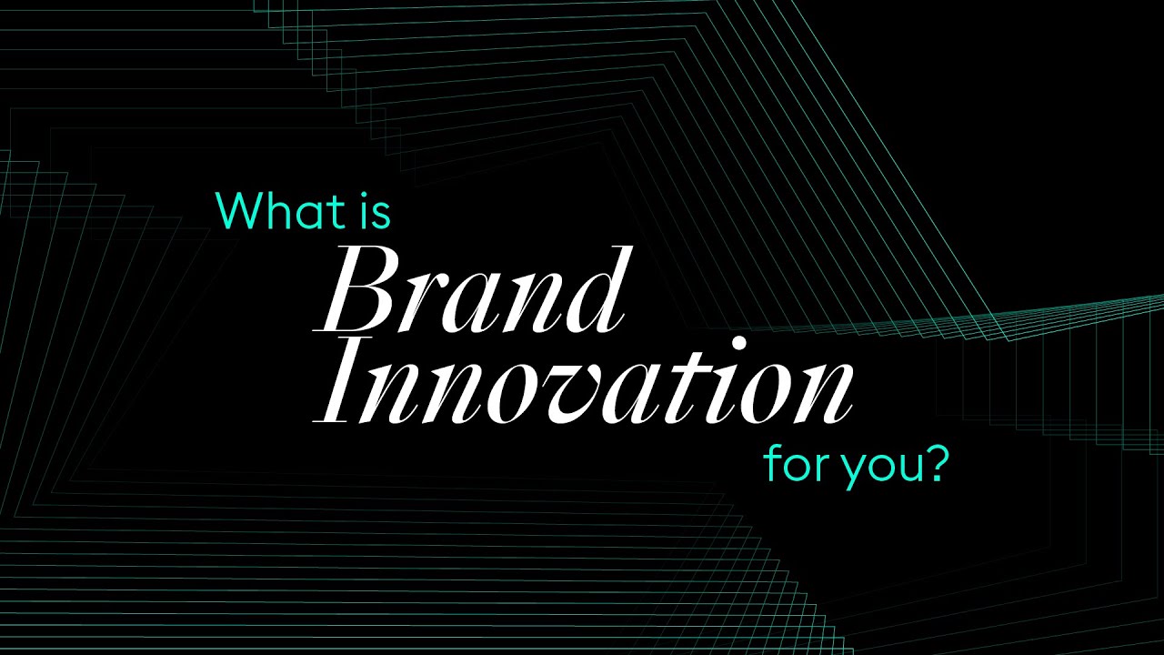What is Brand Innovation for you? - YouTube