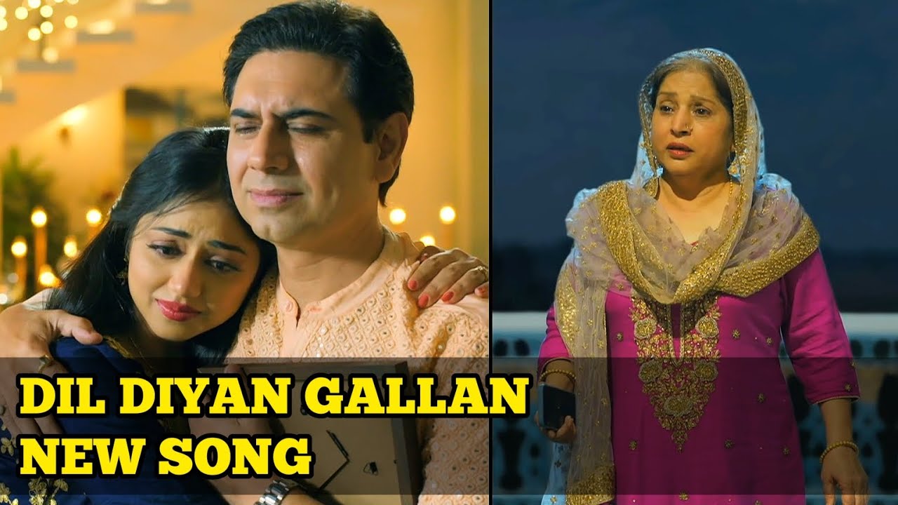 Dil Diyan Gallan New Song | Ep 42 - YouTube