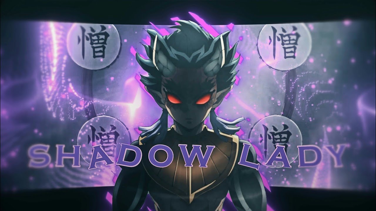 Shadow Lady - Zohakuten [ AMV/Edit ] - YouTube