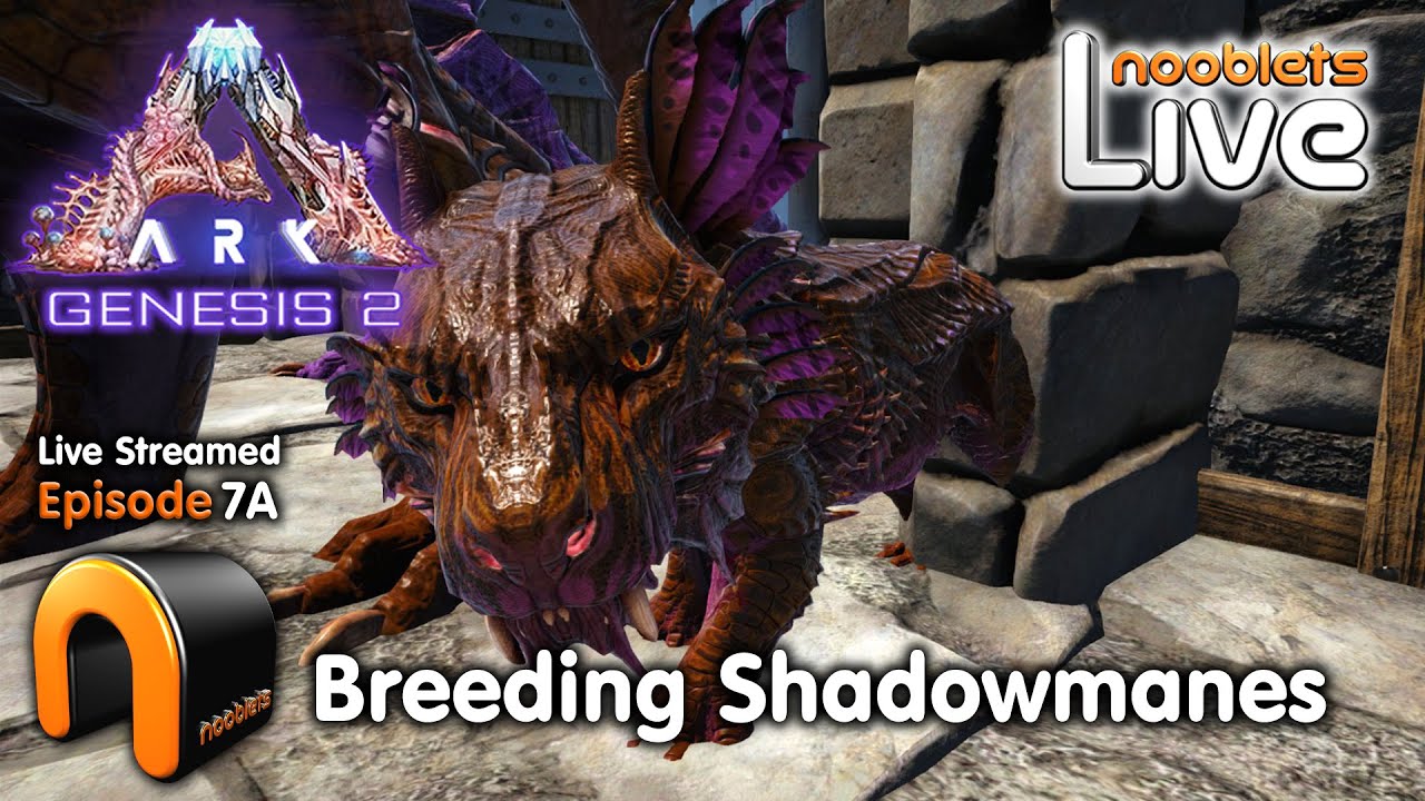 ARK Genesis 2 BREEDING SHADOWMANES Ep7A LIVE #Ark - YouTube