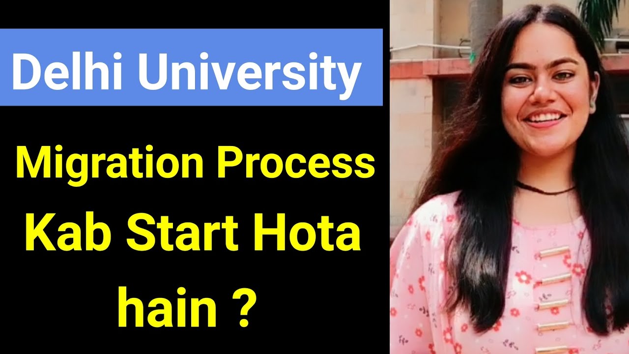 When will DU Migration Process Start | Delhi University College ...
