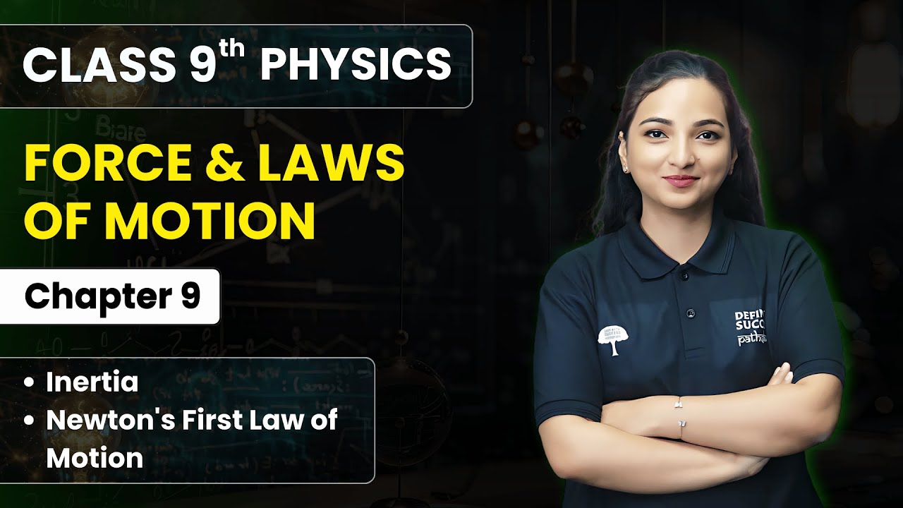 Force and Laws of Motion - Inertia & Newton's First Law of Motion ...