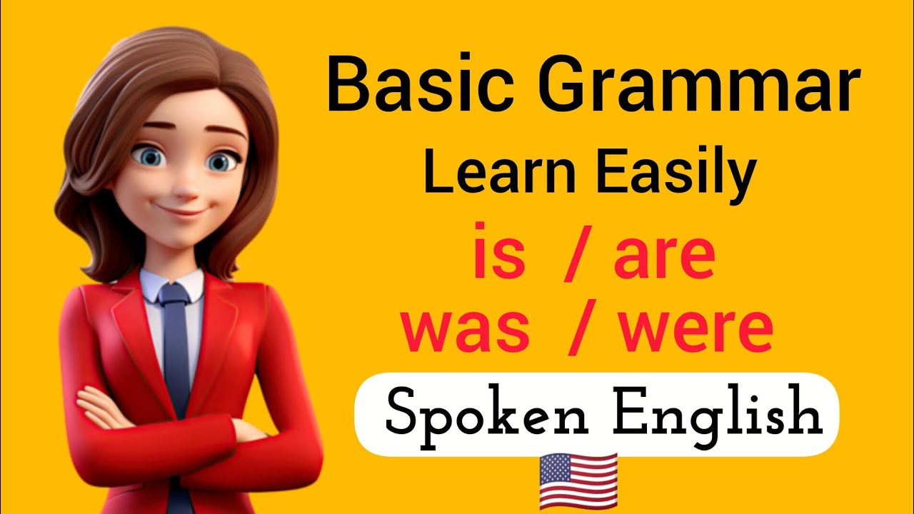 Basic Grammar | how to use is,are and was,were easily learn - YouTube