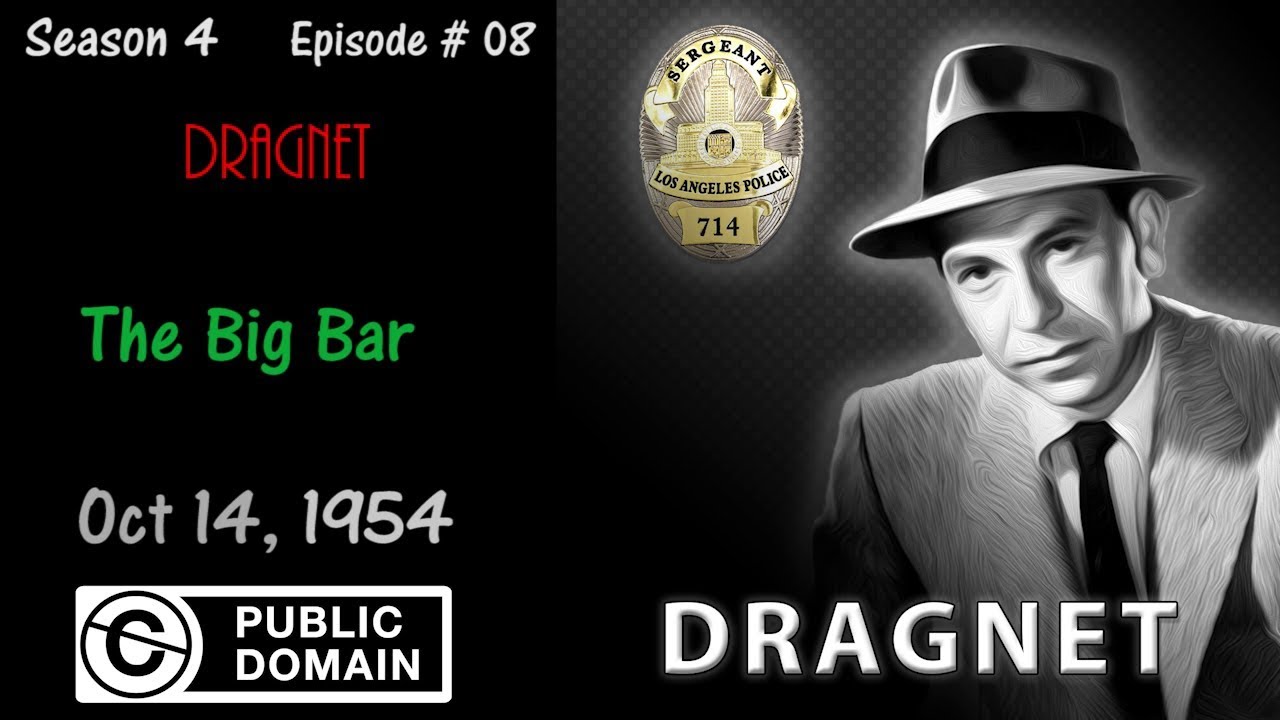 Dragnet: The Big Bar (Public Domain Video Theater) - YouTube