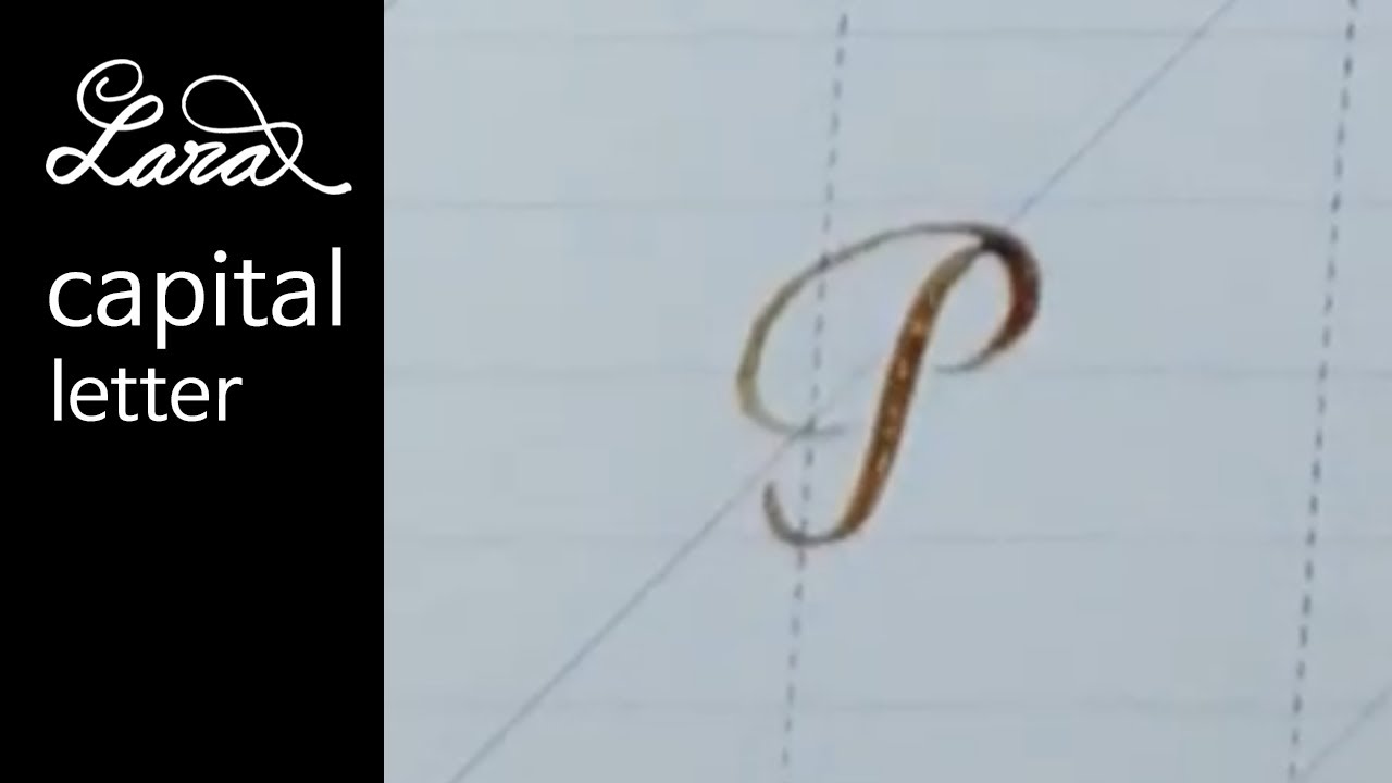 Calligraphy italic capital letter alphabet P - YouTube