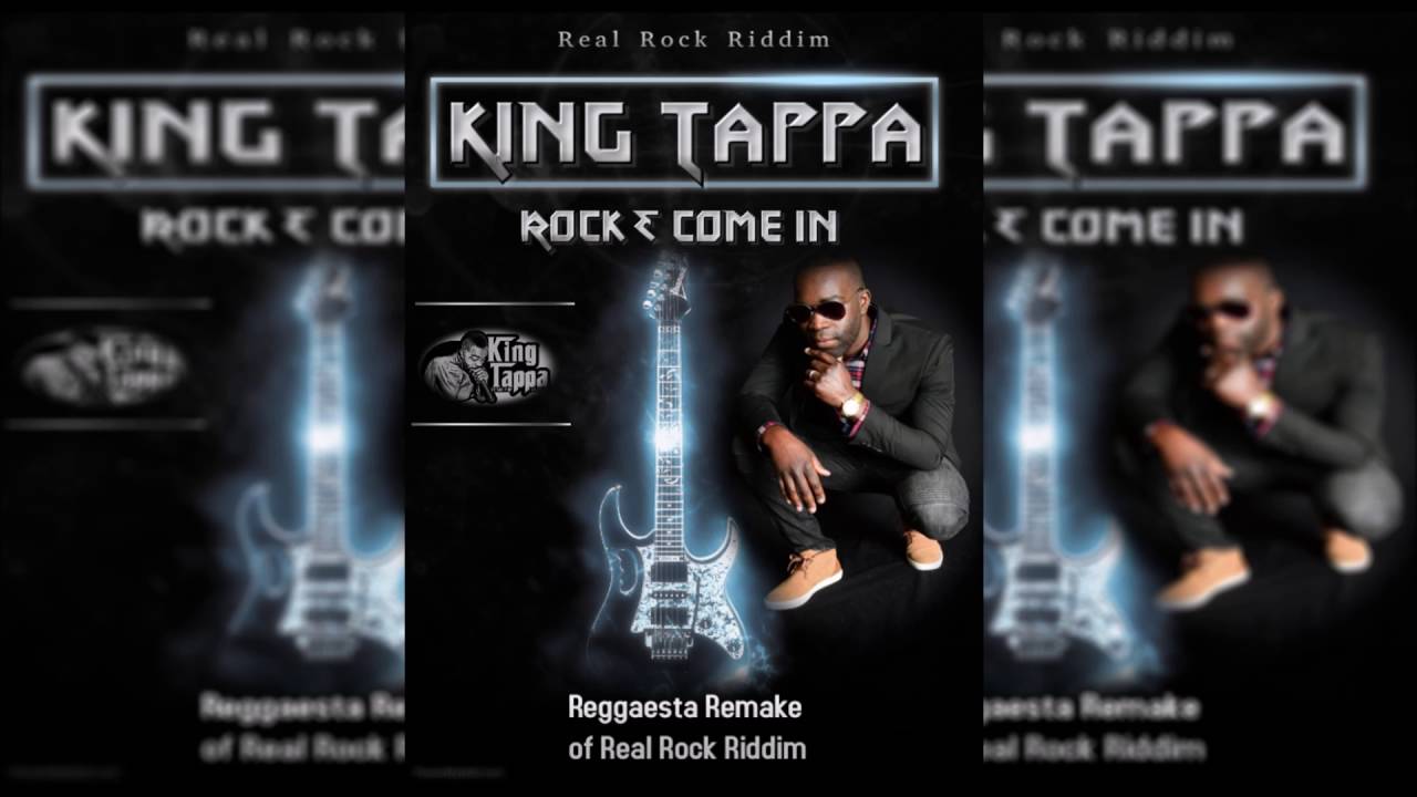 King Tappa - Rock N come in (Real Rock Riddim) - YouTube