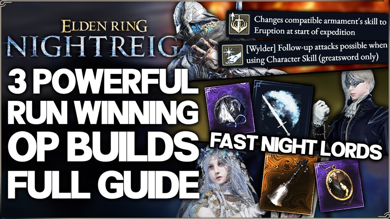 Elden Ring Nightreign - Best 3 MOST POWERFUL Builds - MASSIVE Damage ...