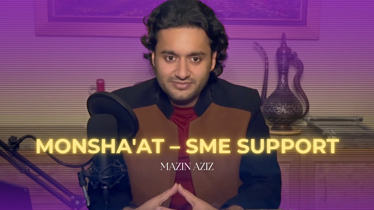 Episode 5 - Monsha'at – SME Support | Mazin Aziz | Vision 2030 - YouTube