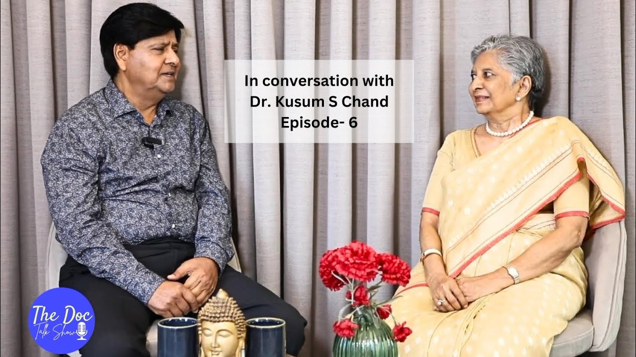 In conversation with Dr. Kusum S Chand - YouTube