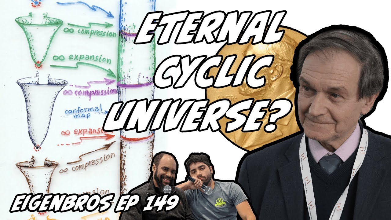 Eigenbros ep 149 - Cyclical Universe (Sir Roger Penrose) - YouTube