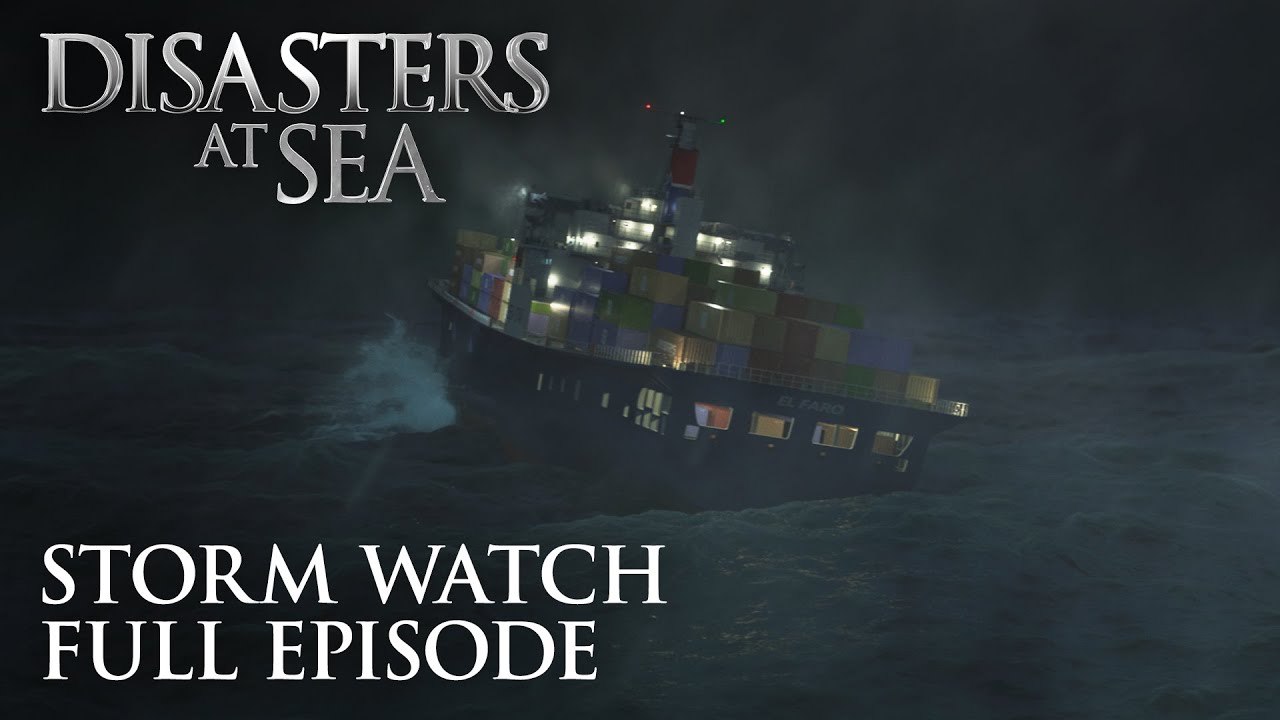 Disasters at Sea - Season 2 Episode 5 - Storm Watch (FULL EPISODE ...