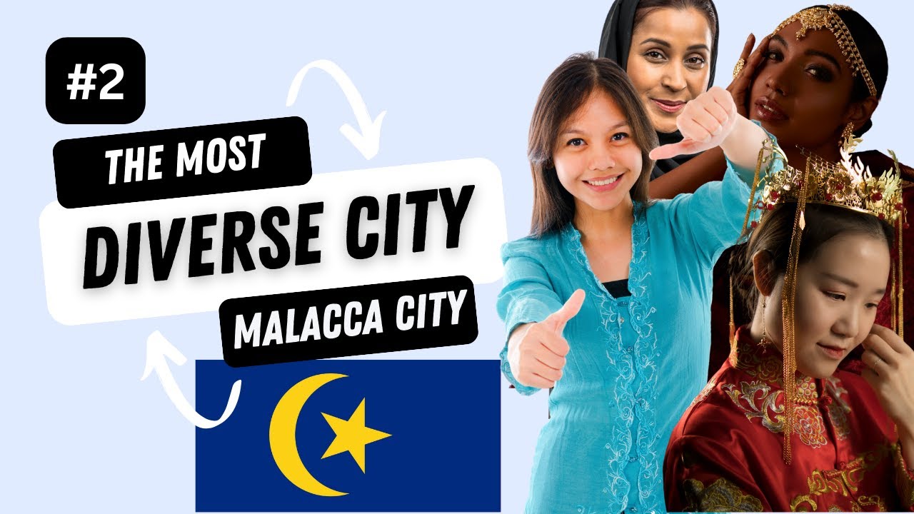 How Malacca is the most diverse city in the WORLD?! pt 2 - YouTube
