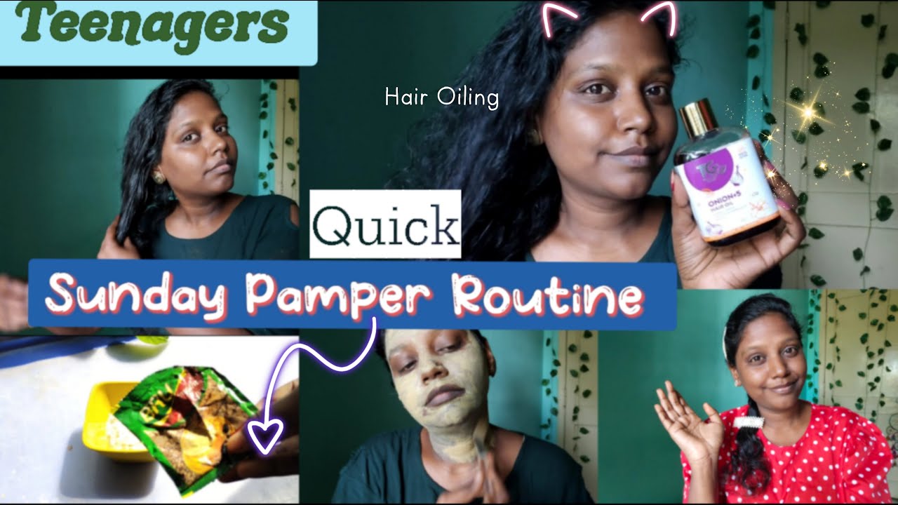 Self care Sunday Pamper Routine for Teenager's |Teachers Grace Onion ...
