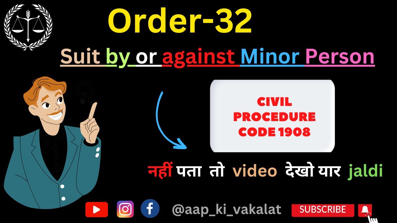 Order 32 cpc | Suit by or against minor - YouTube