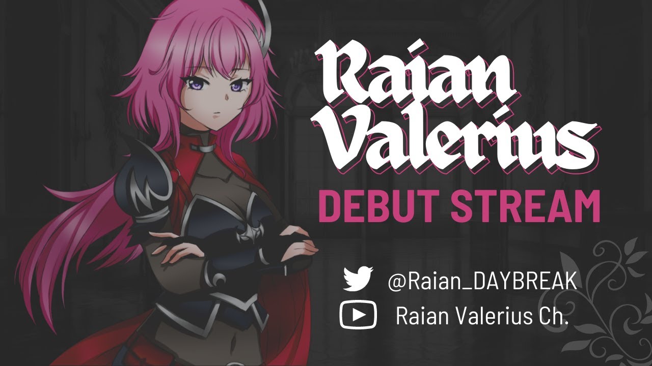 【Knight VTuber】DEBUT STREAM【Raian Valerius of DAY/BREAK】 - YouTube