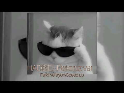 Hadise - Farkımız var (Speed up/ Farklı versiyon)