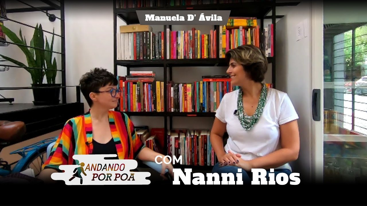 Andando por POA #12 - com Nanni Rios - YouTube