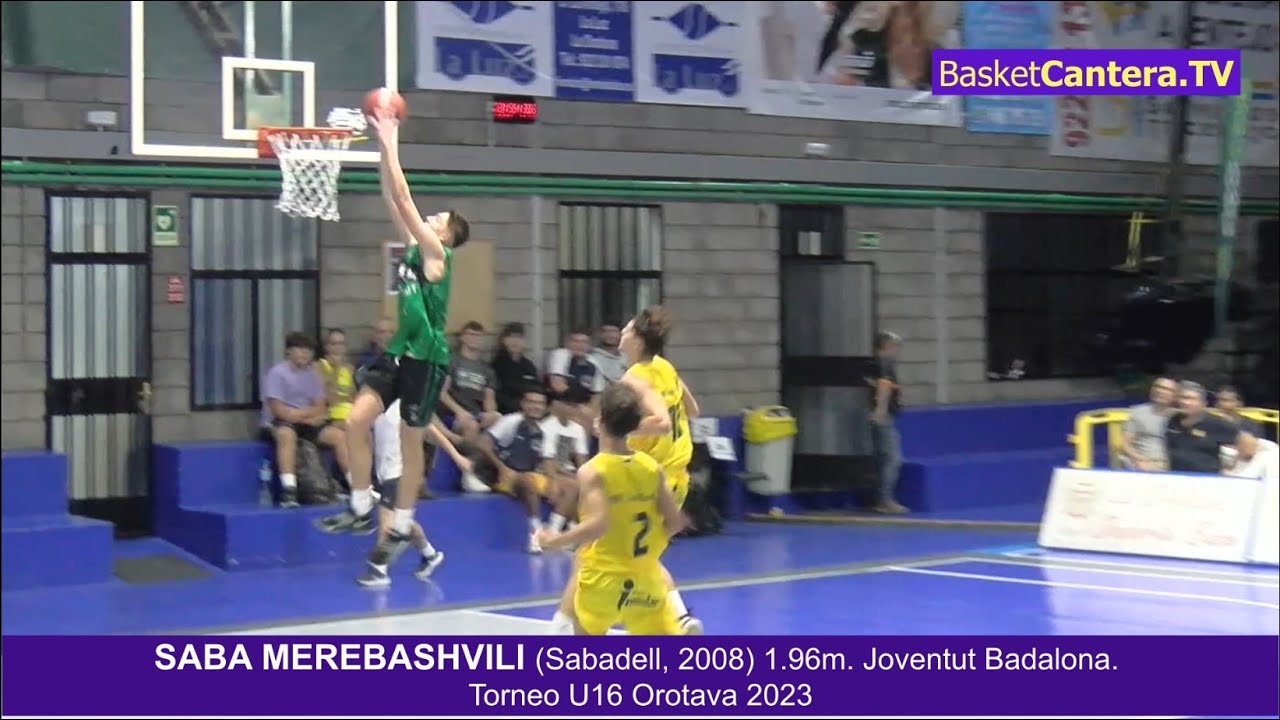 SABA MEREBASHVILI (Sabadell 2008) 1.96m. Joventut Badalona.Torneo U16 ...