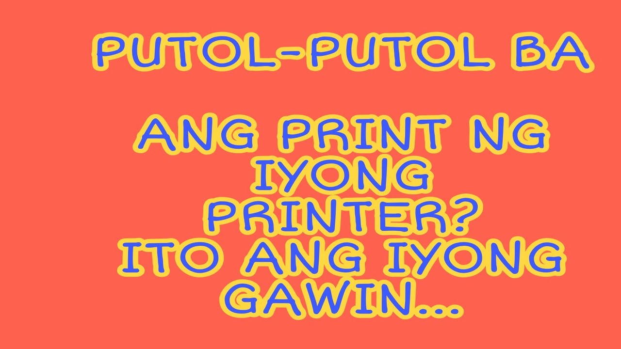 SOLUTION SA PUTOL-PUTOL NA PRINT NG IYONG PRINTER/EpsonL120/Maintenance ...