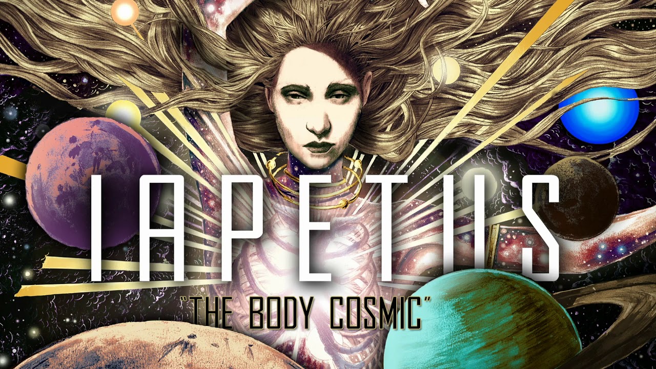Iapetus ft. NE OBLIVISCARIS' Dan Presland - The Body Cosmic (Album ...