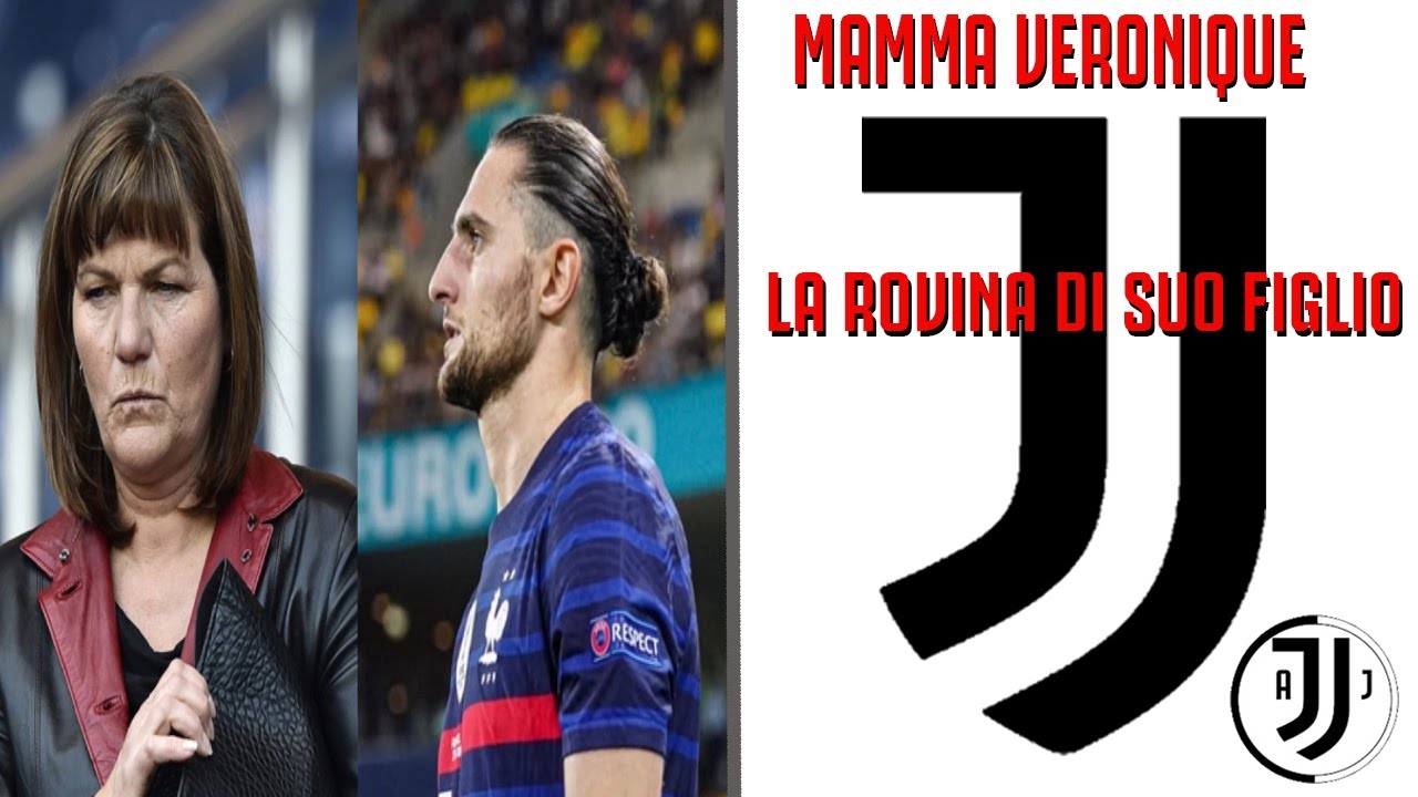 IL CASO RABIOT E MAMMA VERONIQUE!!! - YouTube