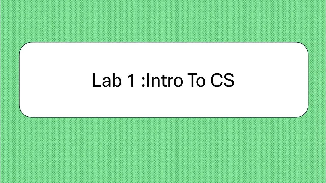 Lab 1:Intro to CS | Codeblocks Install - Decimal to Binary Numbering Systems - Flowchart ...