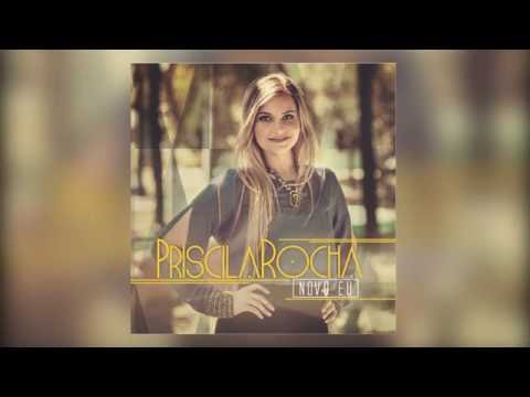 Priscila Rocha -  Sou Livre