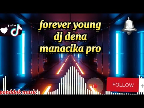 Forever young | dj dena manacika pro - YouTube