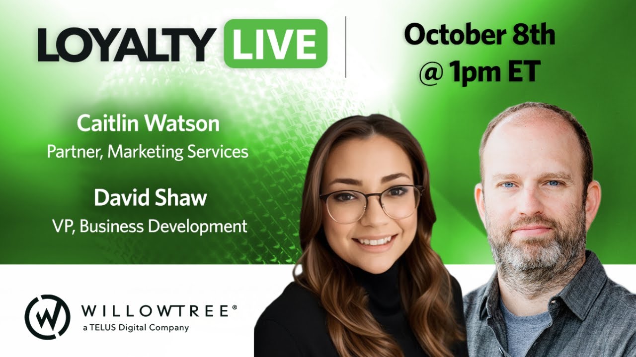 Loyalty360 Loyalty Live | Caitlin Watson and David Shaw, WillowTree - YouTube