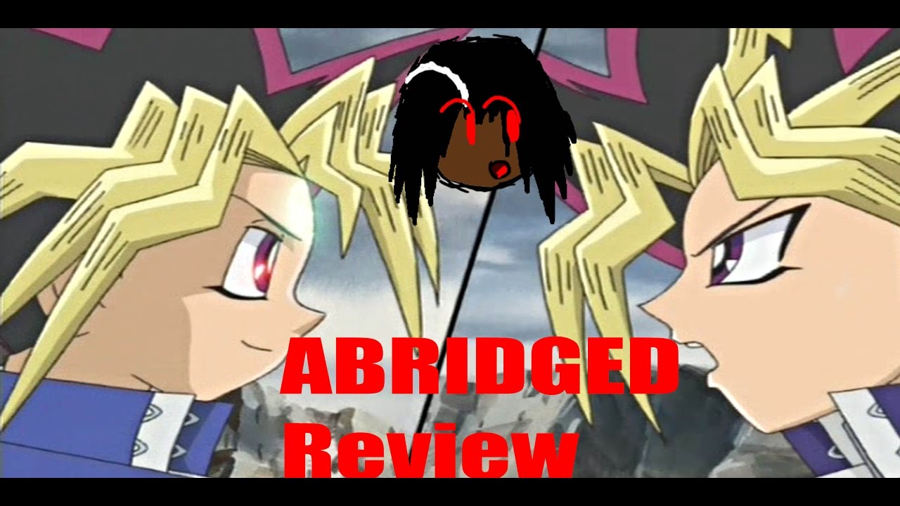 DIFFERANCES BETWEEN ABRIDGED SERIES | Yugioh Abridged EP 74 REVIEW ...
