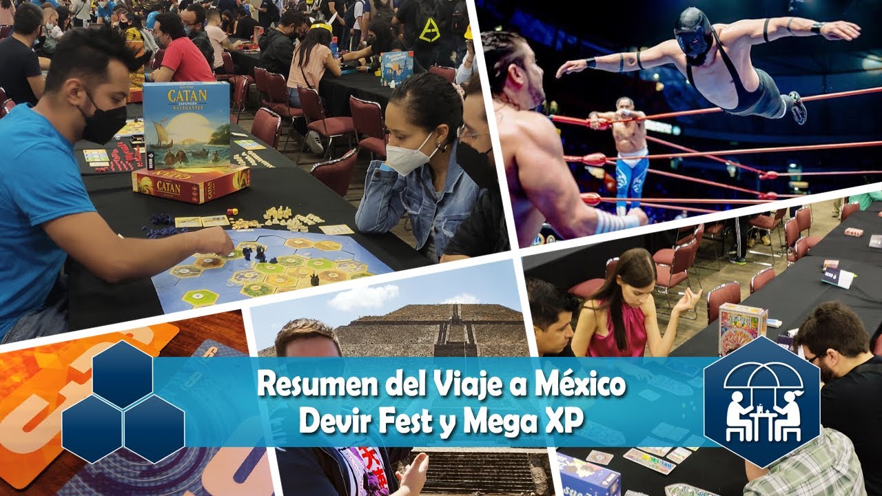 Resumen del Viaje a México - Una inolvidable Devir Fest y una Mega XP llena de novedades - YouTube