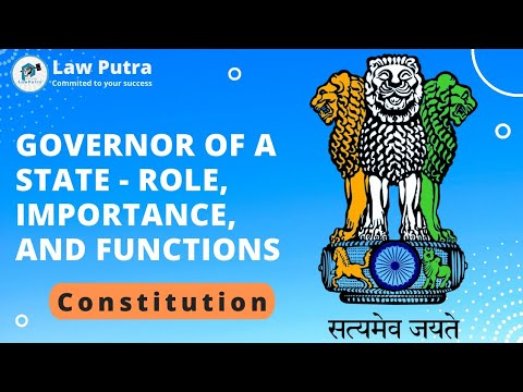 Governor of a State - Role, Importance & Functions | Constitution - YouTube