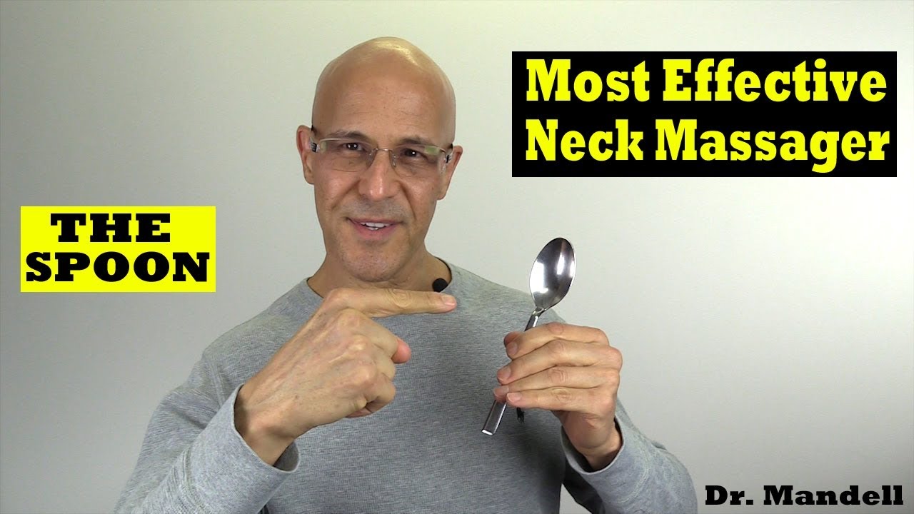 The Spoon: The Best Massage Tool For a Stiff Neck - Dr Alan Mandell, DC ...