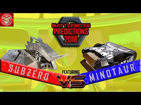 BattleBots Predictions 2018 #16 feat. SUBZERO VS MINOTAUR!! - YouTube