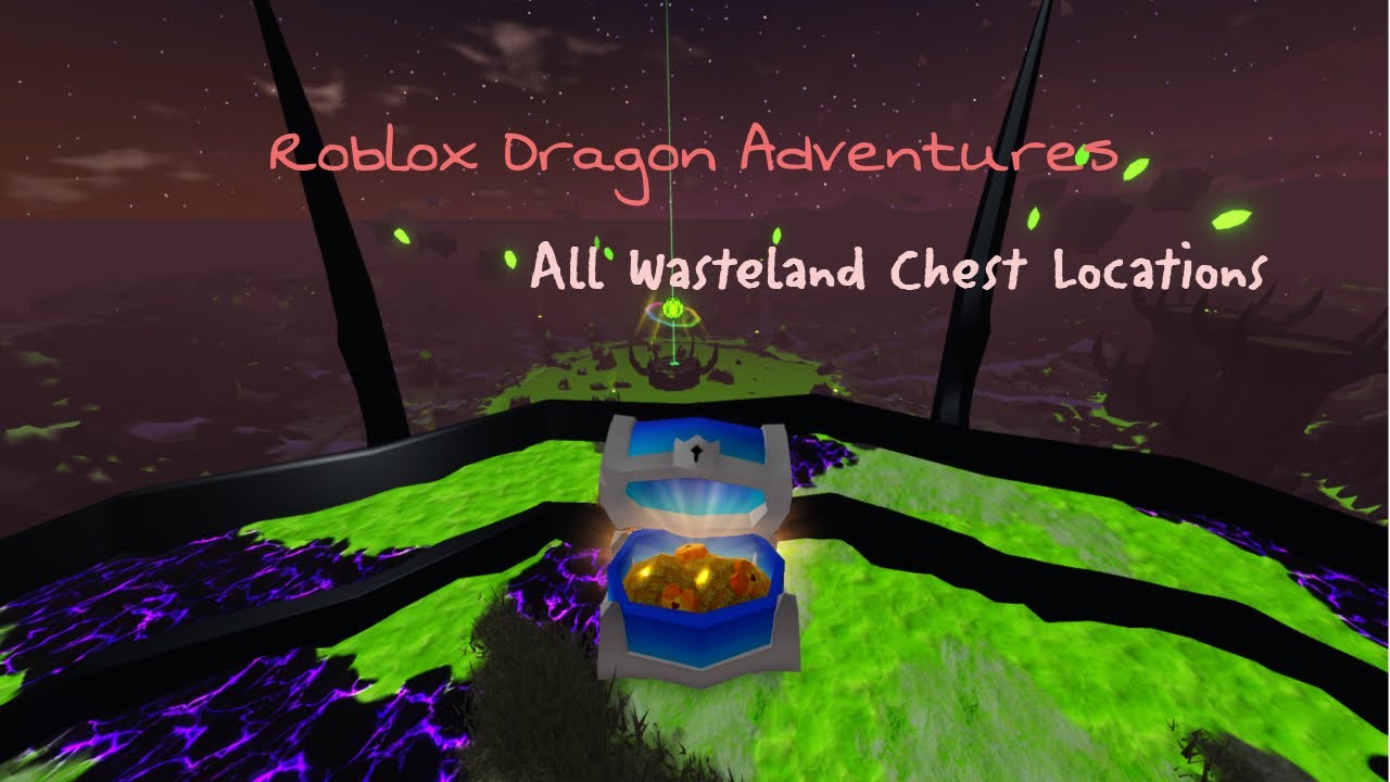 Roblox Dragon Adventures - All Wasteland Chest Locations - YouTube