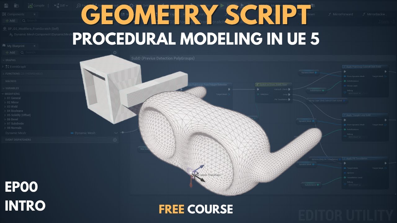 EP 00 Modelado Procedural en Unreal Engine 5.6 con Geometry Script ...