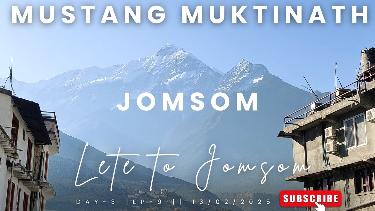 Ep- 9 Lete to Jomsom | Mustang Muktinath Ride on gt650 | Muktinath ...