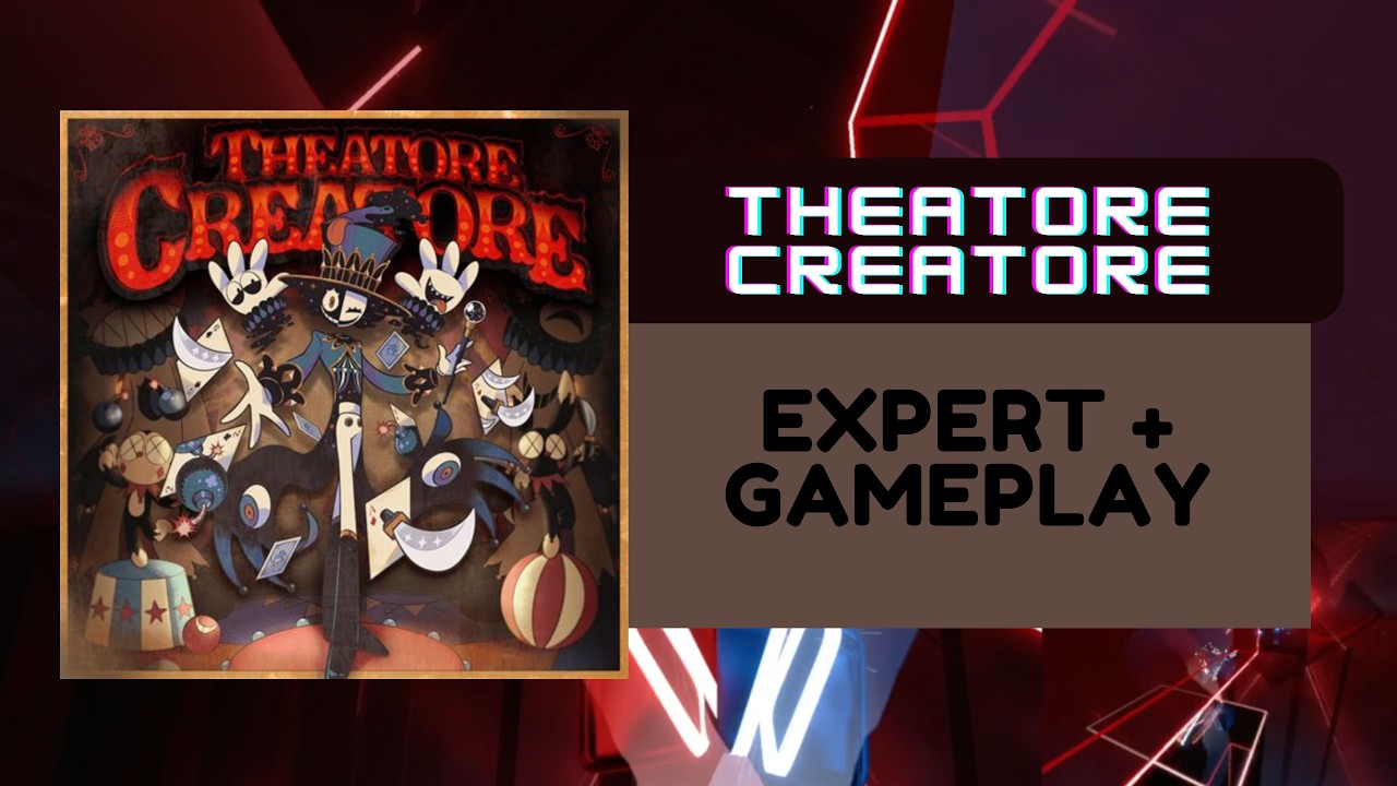 Toby Fox & Camellia - "Theatore Creatore" Beat Saber - YouTube