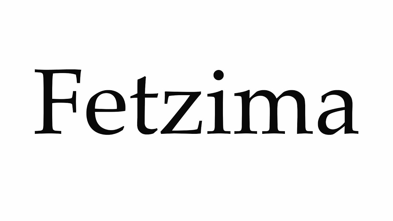 How to Pronounce Fetzima - YouTube