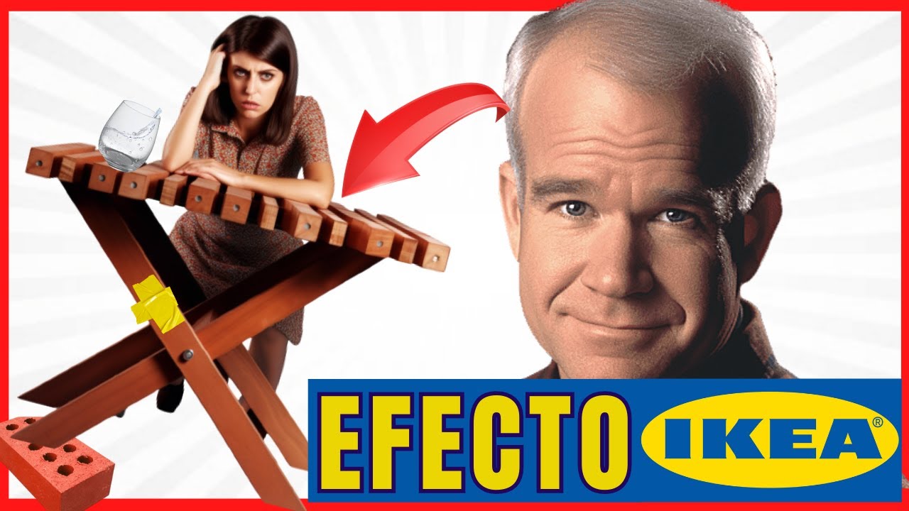 ¿Qué es el EFECTO IKEA y cómo funciona? | ¿Por qué nos apegamos a lo que construimos? - YouTube