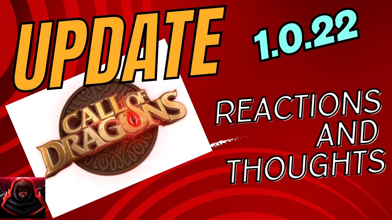 Call of Dragons | Update 1 0 22 | Breakdown - YouTube