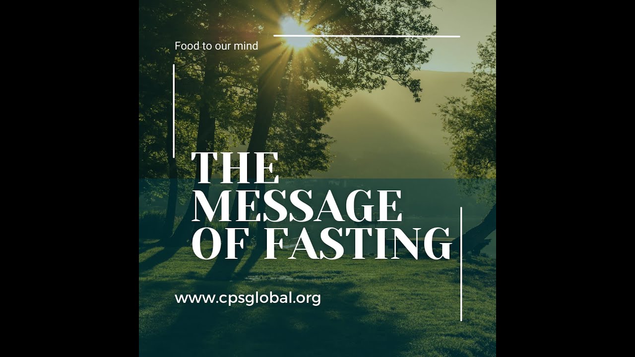 The Message of Fasting - YouTube