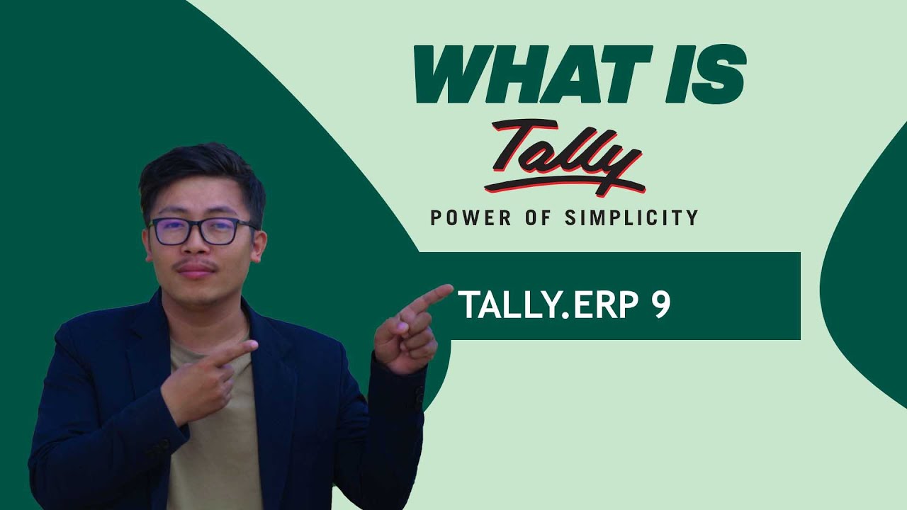 What is Tally ? Introduction of Tally ERP9 - Class 1 - YouTube