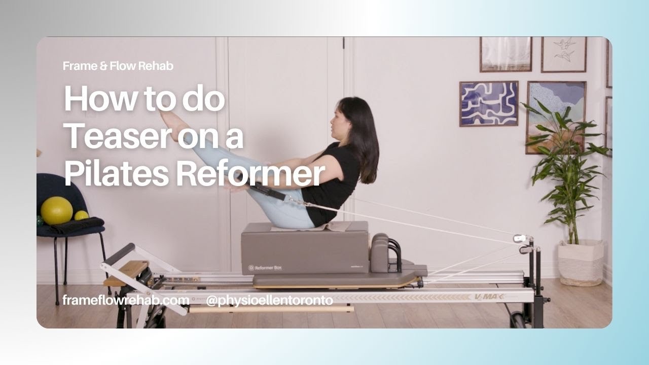 How to do Full Teaser in Reformer Pilates for Core Strengthening - YouTube