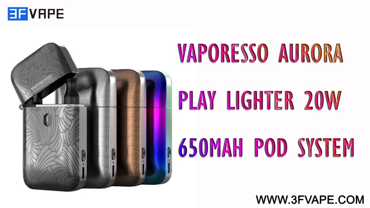 Vaporesso Aurora Play Lighter 20W 650mAh Pod System - YouTube